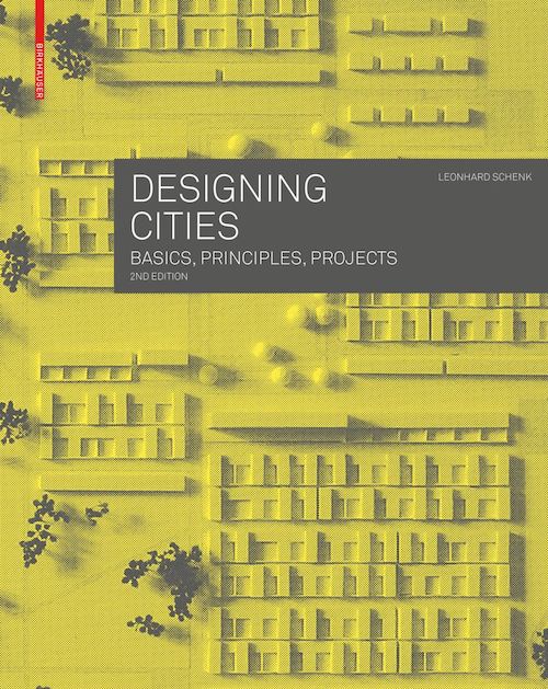 Designing Cities: Basics, Principles, Projects 2ND EDITION – Bookshop by Uro