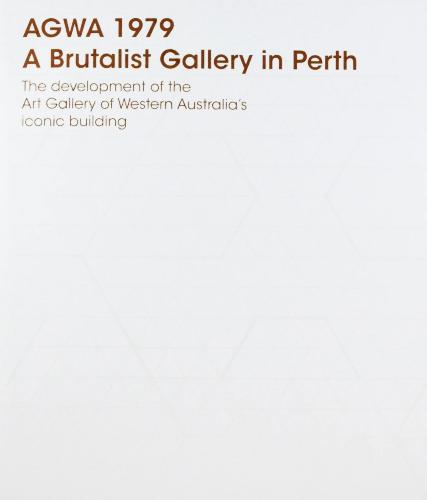 AGWA 1979: A Brutalist Gallery in Perth – Bookshop by Uro