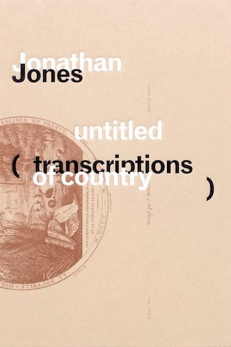 Jonathan Jones, untitled (transcriptions of country) – Bookshop by Uro